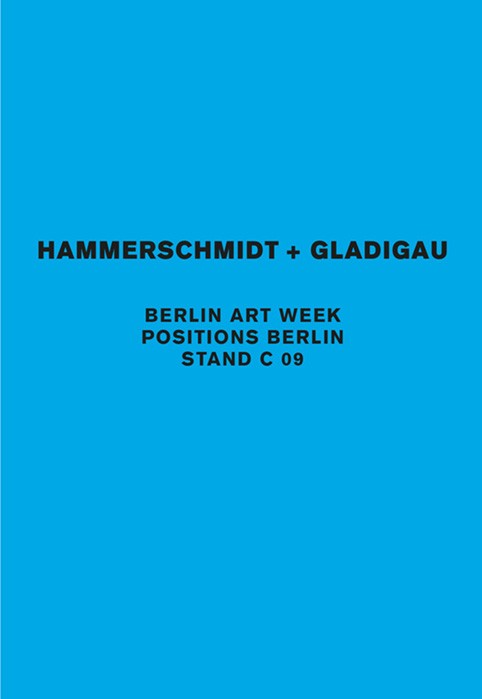 POSITIONS BERLIN | Hammerschmidt + Gladigau
