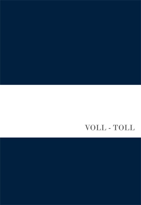 VOLL-TOLL | Hammerschmidt + Gladigau